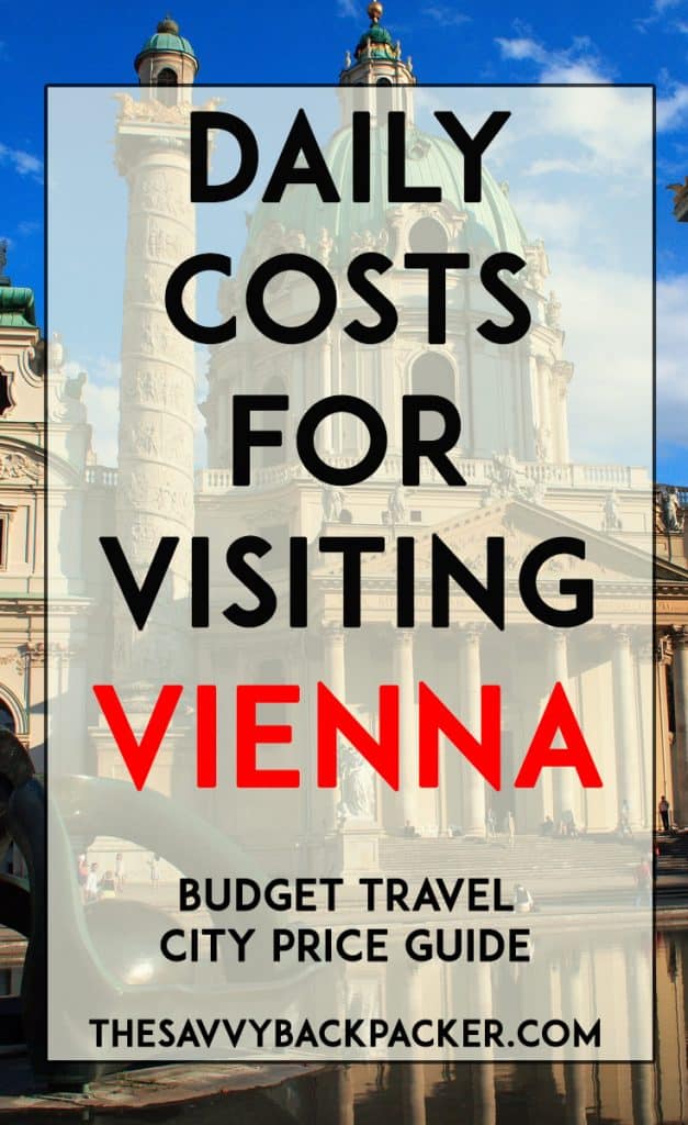 Vienna Price Guide | Calculating The Daily Costs To Visit Vienna, Austria